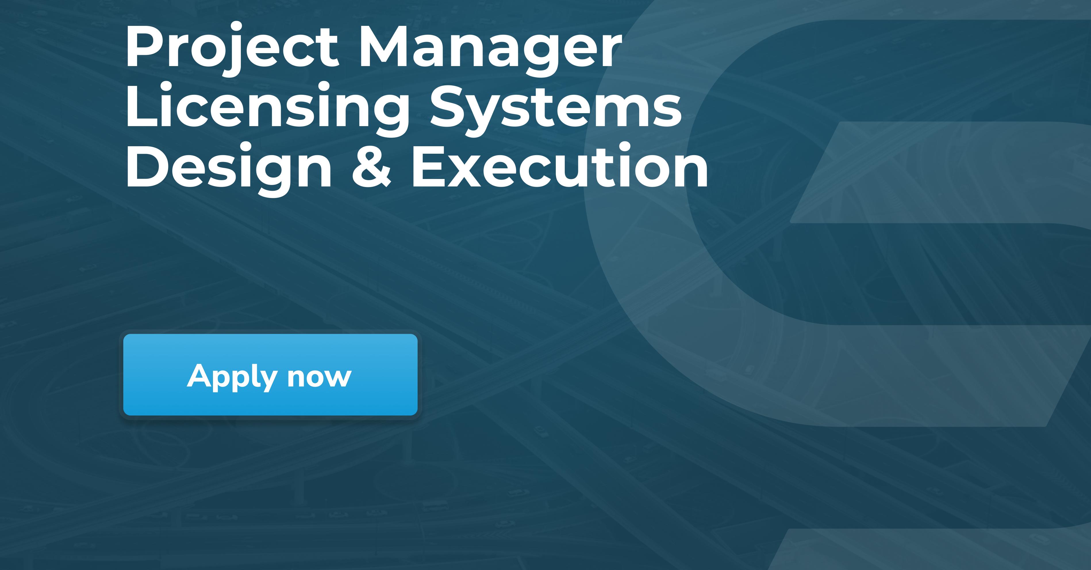 Project Manager Licensing Systems Design & Execution - Scancruit