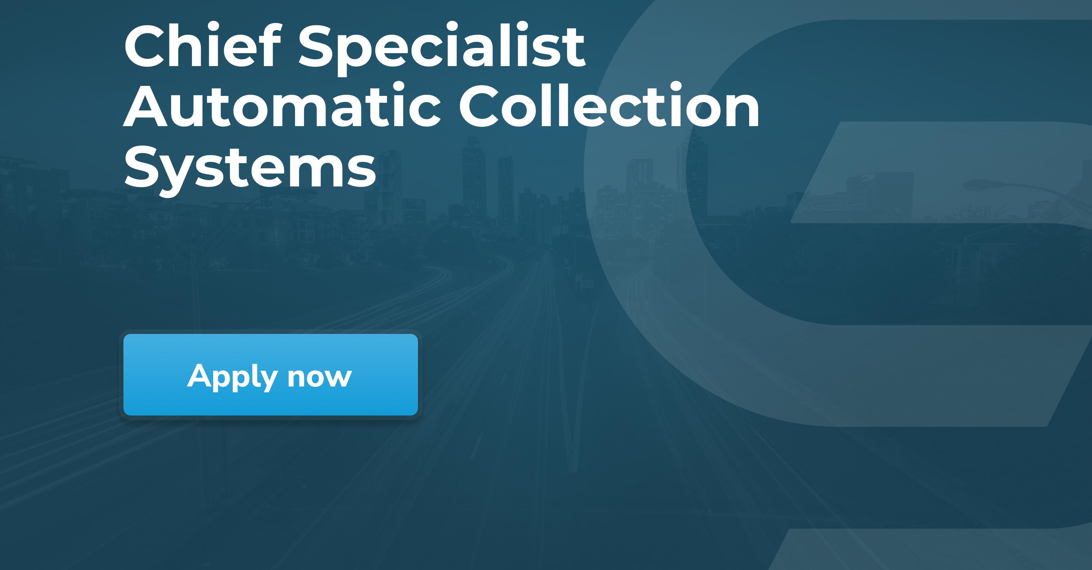 Chief Specialist Automatic Collection Systems - Scancruit