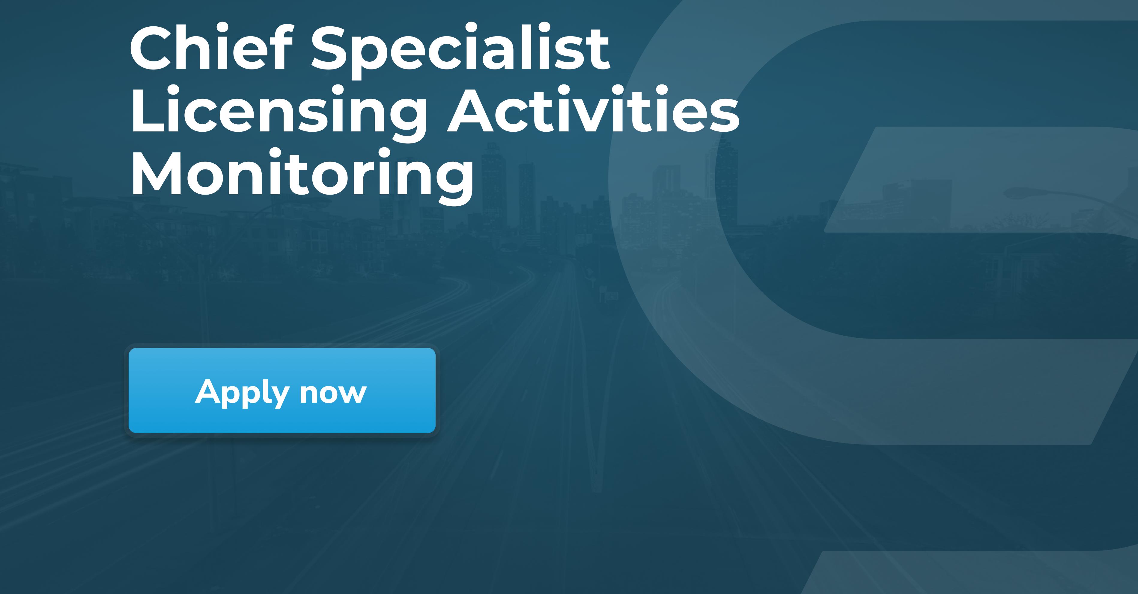 Chief Specialist Licensing Activities Monitoring - Scancruit